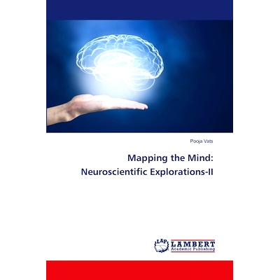 预订 Mapping the Mind: Neuroscientific Explorations-II: 9786207842339