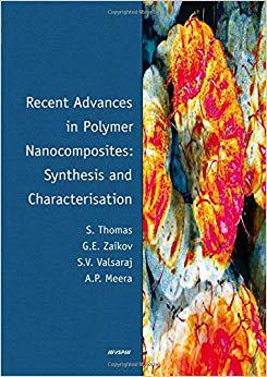 【预售】Recent Advances in Polymer Nanocomposites: Synthesis and Characterisation
