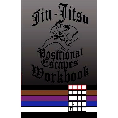 预订 Jiu-Jitsu Positional Escapes Workbook: 9781542881364