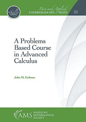 【预售】A Problems Based Course in Advanced Calculus