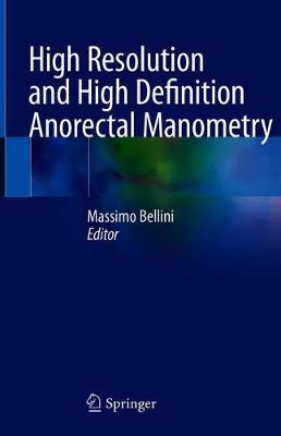 【预订】High Resolution and High Definition Anorectal Manometry
