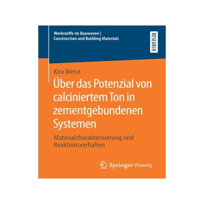 预订 Über das Potenzial von calciniertem Ton in zementgebundenen Systemen