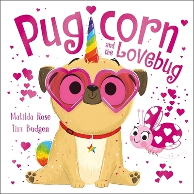 预订 Magic Pet Shop: Pugicorn and The Lovebug,The 魔法宠物店：斗牛犬与爱情虫，The:魔法宠物店: 9781444966527