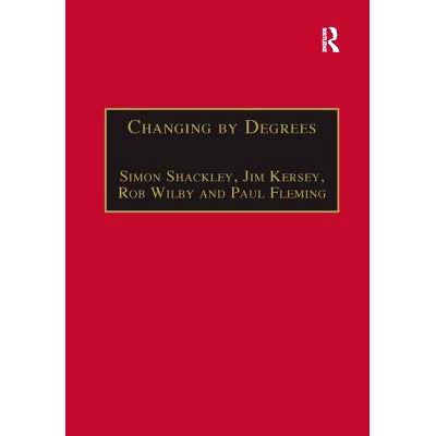 预订 Changing by Degrees: The Potential Impacts of Climate Change in the East Midlands: 9781138263727