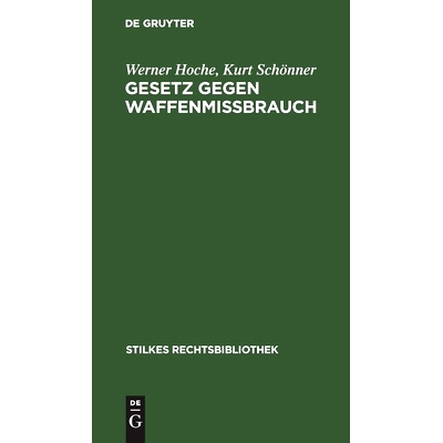 预订 Gesetz gegen Waffenmißbrauch: 9783112602416