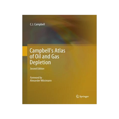 预订 Campbell’s Atlas of Oil and Gas Depletion