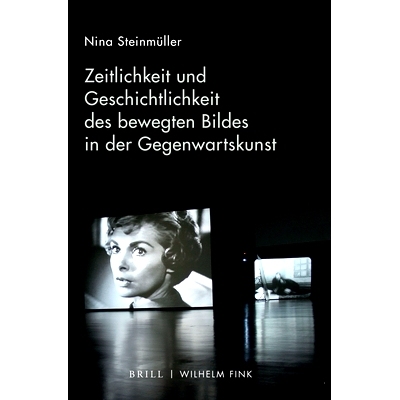 预订 Zeitlichkeit und Geschichtlichkeit des bewegten Bildes in der Gegenwartskunst 当代艺术中运动图像的时间性和历史性: 9