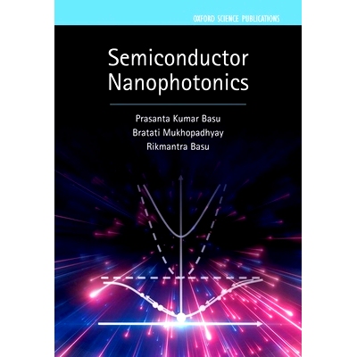 Semiconductor Nanophotonics 半导体纳米光子学: 9780198784692