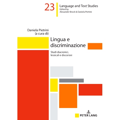 预订 Lingua e discriminazione: Studi diacronici, lessicali e discorsivi: 9783631908686