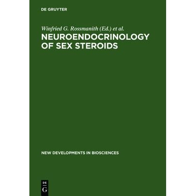 预订 Neuroendocrinology of Sex Steroids: Basic Knowledge and Clinical Implications 性类固醇的神经内分泌学: 9783110136166