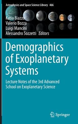 [预订]Demographics of Exoplanetary Systems 9783030881238