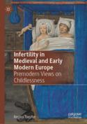 【预订】Infertility in Medieval and Early Modern Europe: Premodern Views on  9783031089763