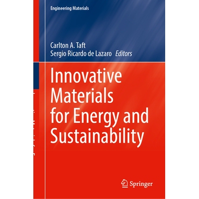 预订 Innovative Materials for Energy and Sustainability 用于能源与可持续发展的创新材料 9783032091482