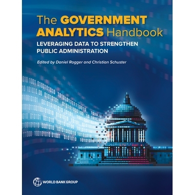 预订 The Government Analytics Handbook: Leveraging Data to Strengthen Public Administration *分析手册：利用数据加强公共