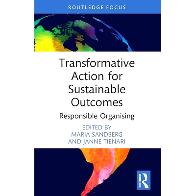 预订 Transformative Action for Sustainable Outcomes: Responsible Organising 可持续成果的变革行动：负责任的组织: 97810321