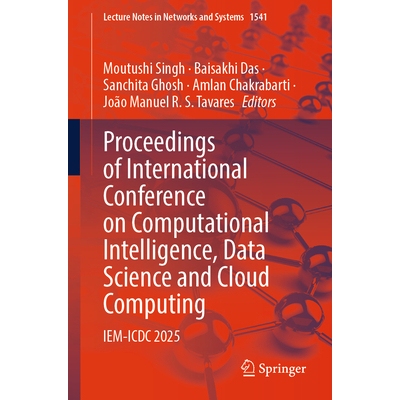预订 Proceedings of International Conference on Computational Intelligence, Data Science and Cloud Computing IEM-ICDC 20