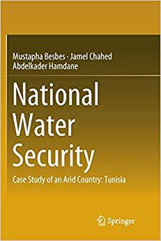 【预售】National Water Security: Case Study of an Arid Country: Tunisia