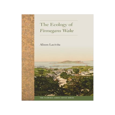 [预订]The Ecology of Finnegans Wake 9780813068565