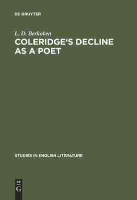 【预订】Coleridge’s decline as a poet 9789027934314