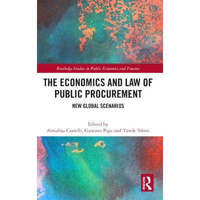 预订 The Economics and Law of Public Procurement: New Global Scenarios 公共采购经济学与法律：新的全球情景: 9781032631691