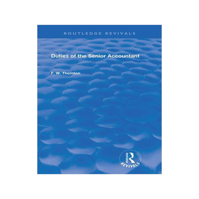 [预订]Duties of the Senior Accountant 9781138392946