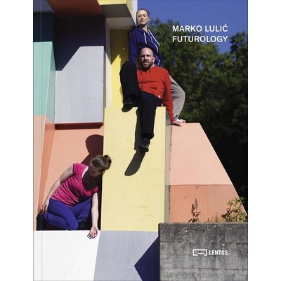 预订 Marko Lulic: Futurology: 9783903153639