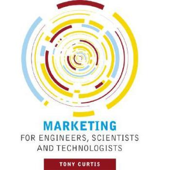 【预订】Marketing for Engineers, Scientists and Technologists