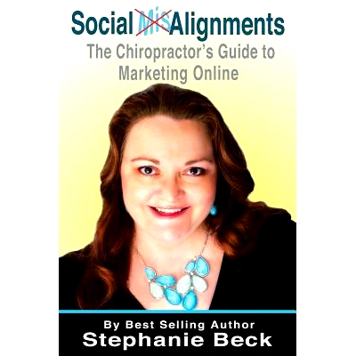 预订 Social MisAlignments: The Chiropractor’s Guide to Marketing Online: 9781500757137