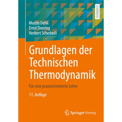 预订 Grundlagen der Technischen Thermodynamik Für eine praxisorientierte Lehre 9783658483203