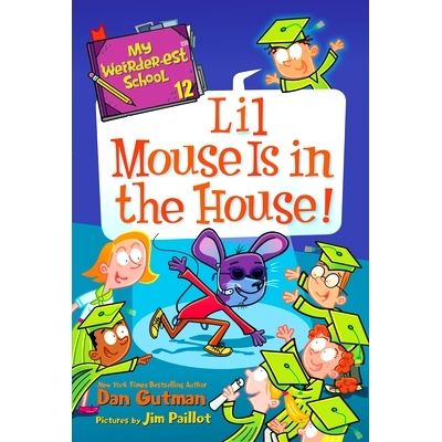 预订 My Weirder-Est School #12: Lil Mouse Is in the House!: 9780062910882