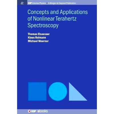 预订 Concepts and Applications of Nonlinear Terahertz Spectroscopy