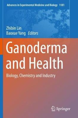 【预订】Ganoderma and Health: Biology, Chemistry and Industry