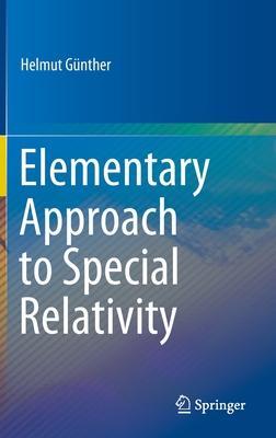 【预订】Elementary Approach to Special Relativity