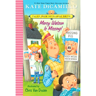 预订 Mercy Watson Is Missing!: Tales from Mercy Watson’s Deckawoo Drive, Volume Seven: 9781536242010