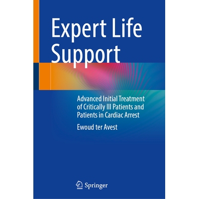 预订 Expert Life Support Advanced initial treatment of critically ill patients and patients in cardiac arrest 专家生命支