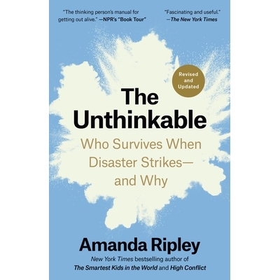 预订 The Unthinkable (Revised and Updated): Who Survives When Disaster Strikes--and Why: 9780593796726