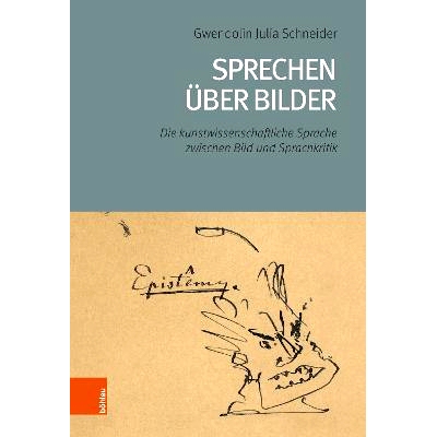 预订 Sprechen über Bilder: Die kunstwissenschaftliche Sprache zwischen Bild und Sprachkritik 谈图像：图像与语言批评之间