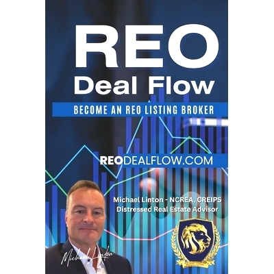 预订 REO Deal Flow: Become An REO Listing Broker & Create Real Estate Deal Flow: 9798326662576