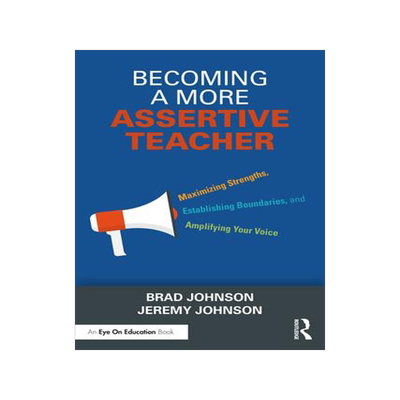 [预订]Becoming a More Assertive Teacher 9781032592176