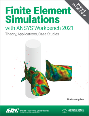 【预订】Finite Element Simulations with ANSYS Workbench 2021 9781630574567