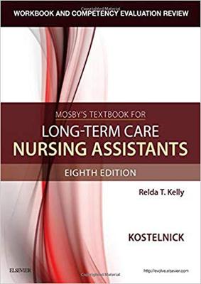 【预售】Workbook and Competency Evaluation Review for Mosby’s Textbook for Long-Term Care Nursing Assistants