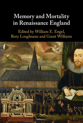 【预订】Memory and Mortality in Renaissance England 9781108843393