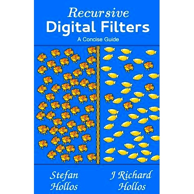 预订 Recursive Digital Filters: A Concise Guide: 9781887187275