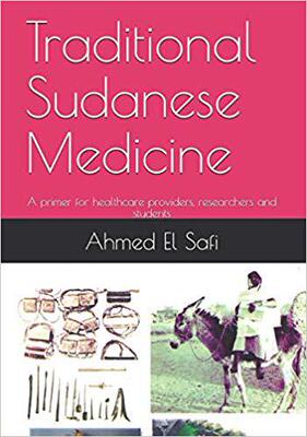【预售】Traditional Sudanese Medicine: A primer for healthcare providers, researchers and students