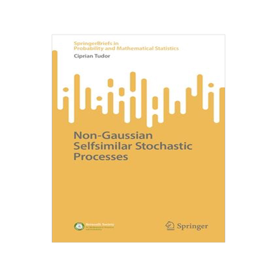 [预订]Non-Gaussian Selfsimilar Stochastic Processes 9783031337710