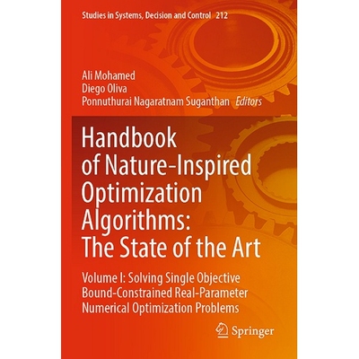 预订 Handbook of Nature-Inspired Optimization Algorithms: The State of the Art Volume I: Solving Single Objective Bound-