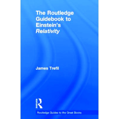 预订 The Routledge Guidebook to Einstein’s Relativity Routledge爱因斯坦相对论指南（丛书）: 9780415723459