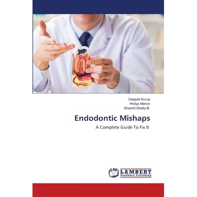 预订 Endodontic Mishaps 牙髓畸形：完整指南: 9786202666329