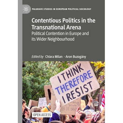 预订 Contentious Politics in the Transnational Arena: Political Contention in Europe and Its Wider Nei*ourhood: 97830318