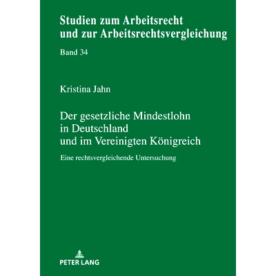 预订 Der gesetzliche Mindestlohn in Deutschland und im Vereinigten Königreich: Eine rechtsvergleichende Untersuchung: 9